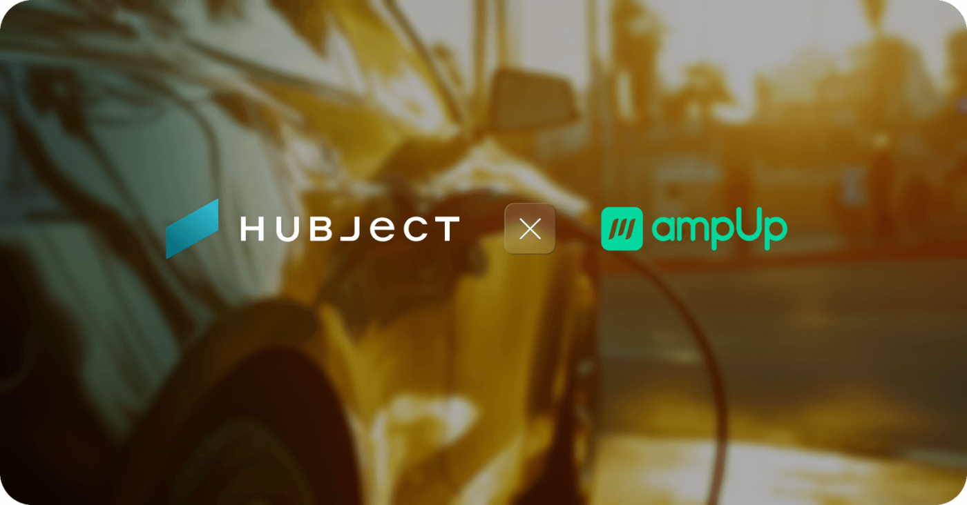 Hubject Partners with AmpUp to Enhance EV Charging Experience in North ...
